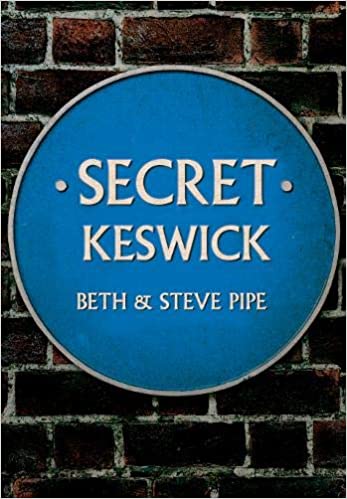 Beth and Steve Pipe, Secret Keswick | Sam Read Bookseller Online Shop