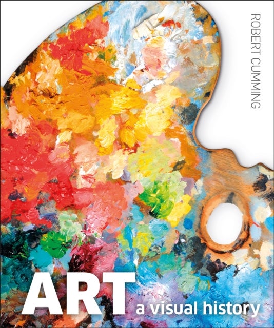Robert Cumming, Art: A Visual History | Sam Read Bookseller Online Shop