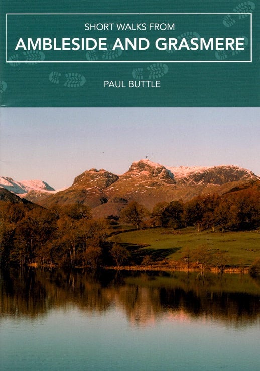 Paul Buttle, Short Walks From Ambleside and Grasmere | Sam Read ...