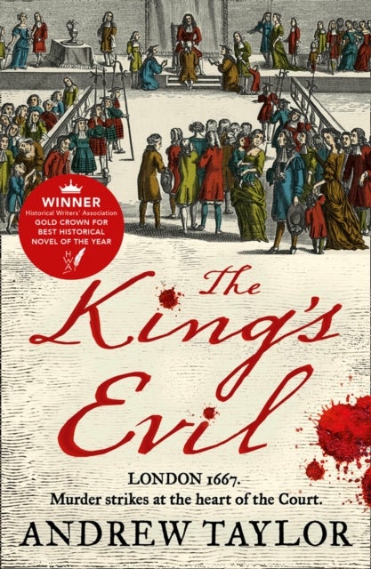 Andrew Taylor, The King's Evil (James Marwood & Cat Lovett #3) | Sam ...